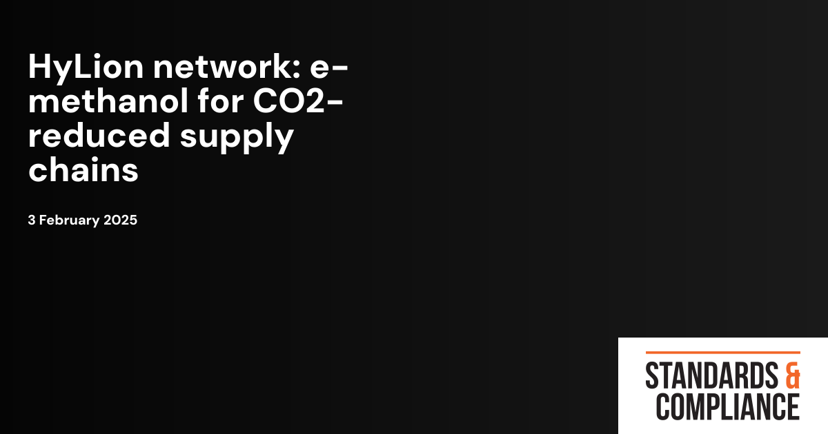 HyLion network: e-methanol for CO2-reduced supply chains | Standards ...