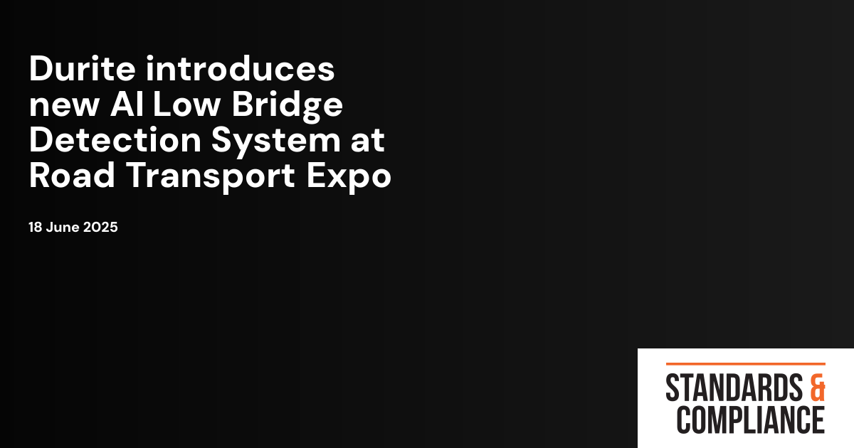 Durite introduces new AI Low Bridge Detection System at Road Transport ...